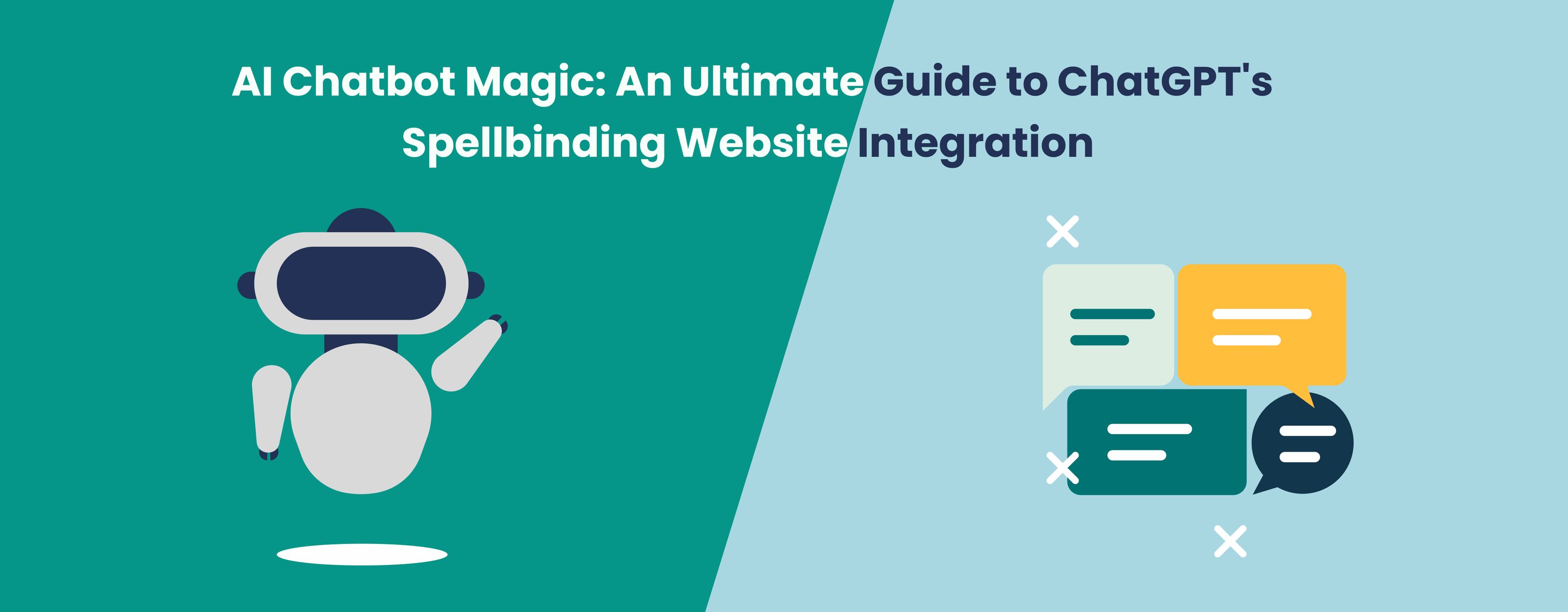 AI Chatbot Magic: An Ultimate Guide to ChatGPT's Spellbinding Website Integration